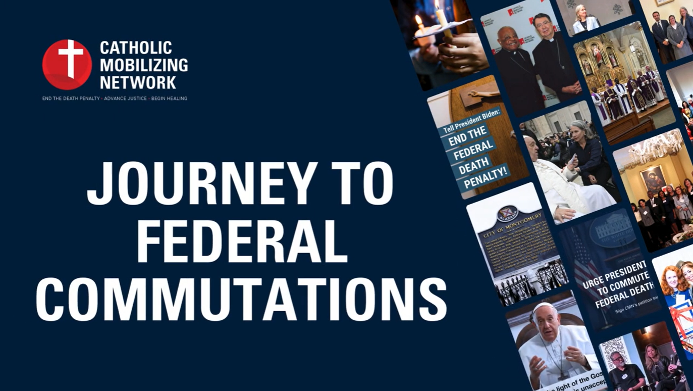 Journey to Commutations Video - Catholic Mobilizing Network