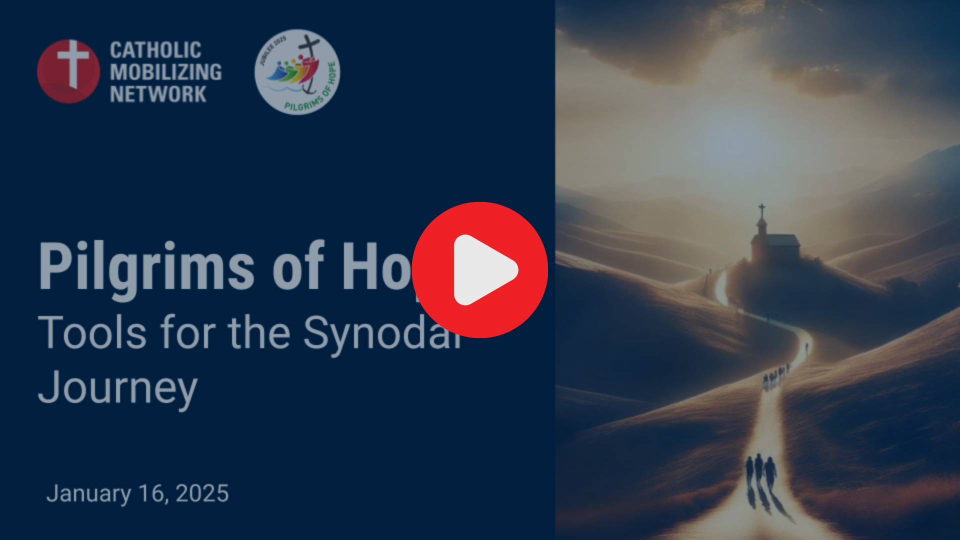 [Webinar] Pilgrims of Hope: Tools for the Synodal Journey - Catholic Mobilizing Network